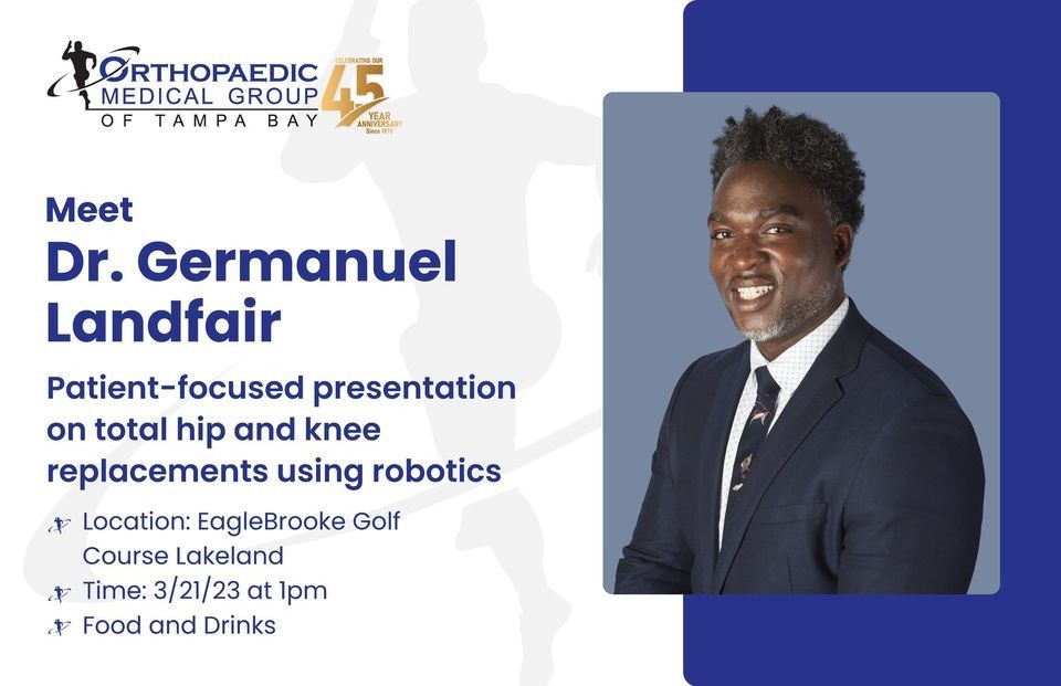 Meet Dr. Landfair: Presentation on Joint Replacement & Robotics - Parkbench Meet Dr. Landfair: Presentation on Joint Replacement & Robotics - Parkbench